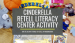 Cinderella Retell Literacy Center Activity – KindergartenWorks
