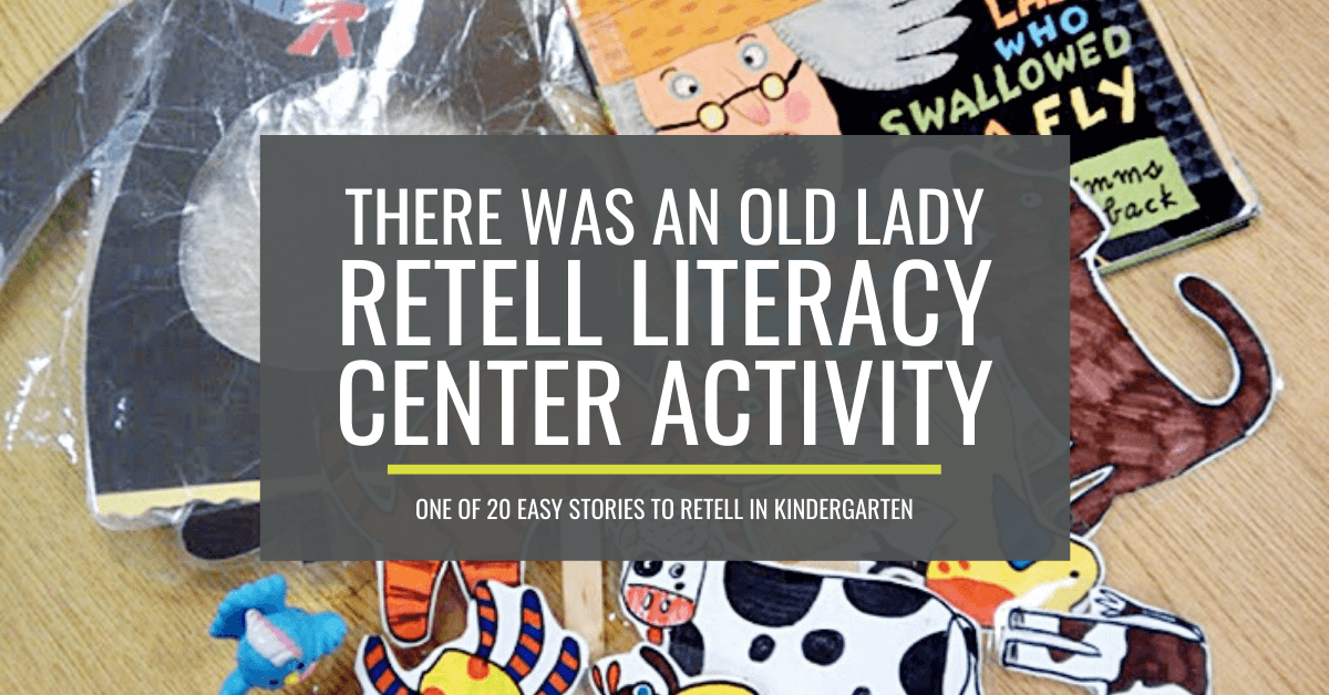 There Was An Old Lady Who Swallowed a Fly Retell Literacy Center ...