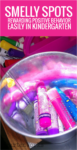 Smelly Spots - Rewarding Positive Behavior – KindergartenWorks