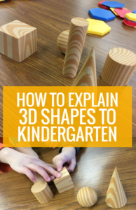 How to Explain 3D Shapes to Kindergarten – KindergartenWorks