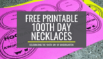 Cute 100th Day of School Printable Necklaces – KindergartenWorks